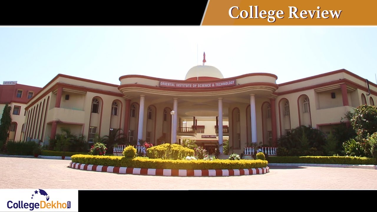 Oriental Institute of Science and Technology, Bhopal: M. Tech, B.Tech ...